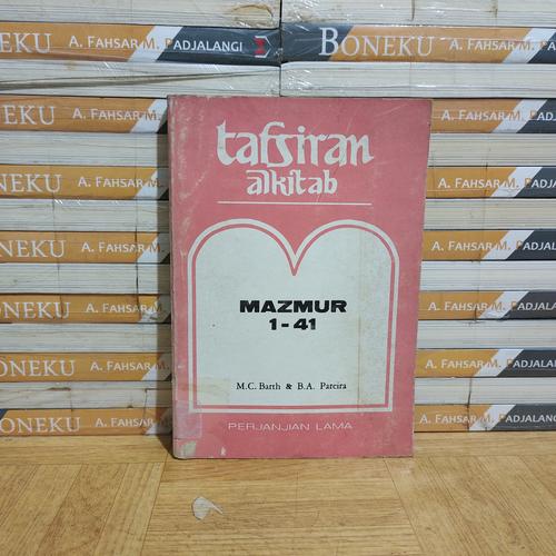 Jual BACA DESKRIPSI - TAFSIRAN ALKITAB MAZMUR 1 - 41 - Kota Bekasi ...