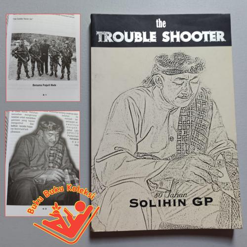 Jual BUKU TOKOH MILITER LANGKA, THE TROUBLE SHOOTER - 80 TAHUN SOLIHIN ...