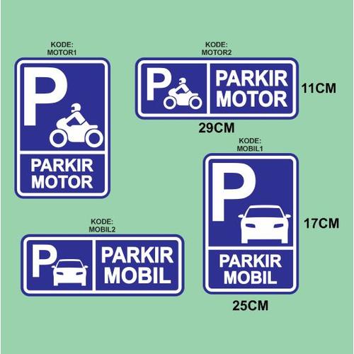 Promo Cutting Sticker PARKIR MOTOR PARKIR MOBIL Bahan Oracal Satuan ...