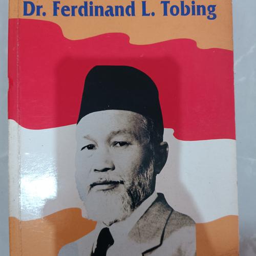 Jual Dr. Ferdinand L. Tobing Pahlawan Kemerdekaan Nasional - Kota ...