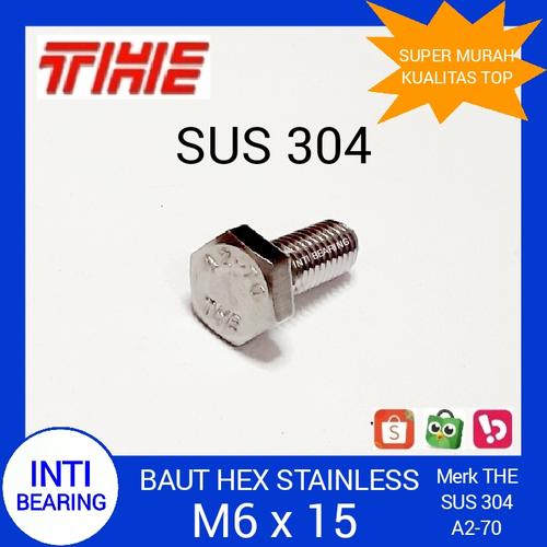 Jual BAUT HEX STAINLESS M6 x 15 MERK THE M6x15 SS SUS 304 HEXAGON HEAD ...