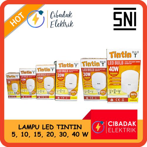 Jual LAMPU LED BULB TINTIN 5W 10W 15W 20W 30W 40W / LAMPU TINTIN - 5 ...