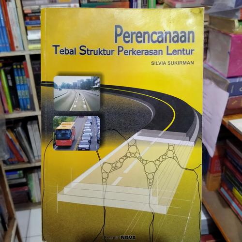 Jual PERENCANAAN TEBAL STRUKTUR PERKERASAN LENTUR BUKU TERLARIS - Kota ...