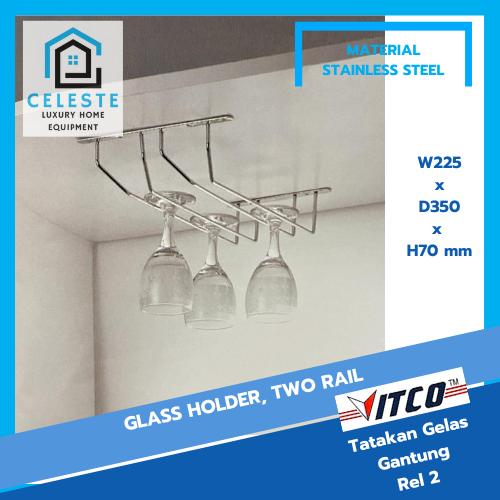 Jual VITCO Stainless Steel Glass Holder Two Rail/ Holder Gelas Wine Rel ...