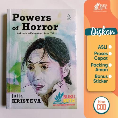 Promo Powers of Horror - Kekuatan-kekuatan Rasa Takut - Julia Kristeva ...