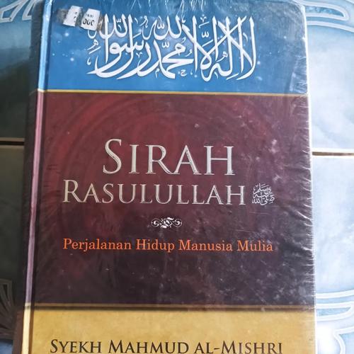 Jual Original Langka HC Sirah Rasulullah Perjalanan Hidup Manusia Mulia ...