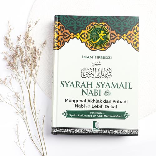 Jual Syarah syamail muhammad mengenal pribadi limited edition best ...