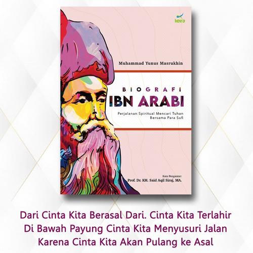 Jual Biografi Ibn Arobi / Mohamad Yunus Masrukhin Syekh Ibnul Arabi - Kota Cirebon - WYNG ...