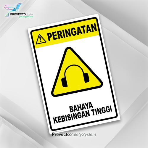 Jual Sticker Safety K3 BAHAYA KEBISINGAN TINGGI Sticker Label COD ...