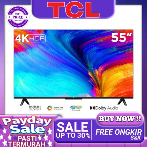 Jual TCL 55A18 SMART TV 55 INCH GOOGLE TV UHD 4K HDR DUAL WIFI DOLBY ...