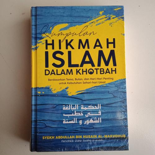 Jual KUMPULAN HIKMAH ISLAM DALAM KHOTBAH - Syekh Abdullah bin Husain al ...