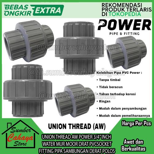 Jual WATER MUR MOOR UNION THREAD AW POWER 3/4” INCH DRAT PVC SOCKET ...