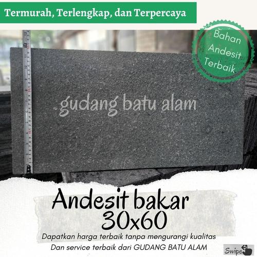 Jual Batu Alam Andesit Bakar 30x60 - Standar - Kota Bekasi - Gudang ...