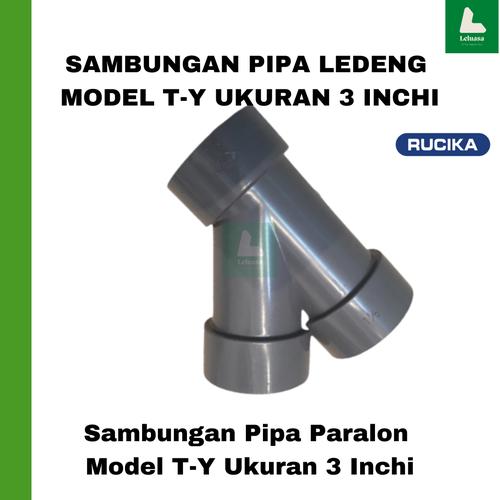 Jual SAMBUNGAN PIPA LEDENG PVC SALURAN AIR MODEL T-Y UKURAN 3 INCHI ...