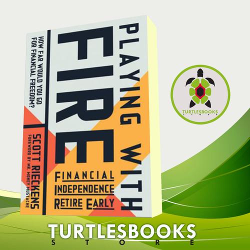 Jual Playing with fire (financial independence retire early): how far ...