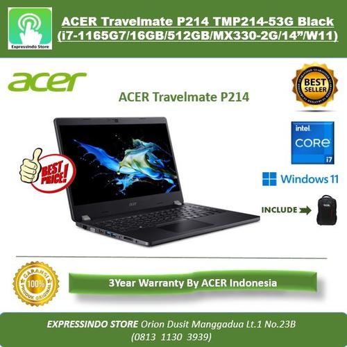 Jual ACER Travelmate P214 TMP214-53G (i7-1165G7/16GB/512GB/MX330-2G/W11 ...