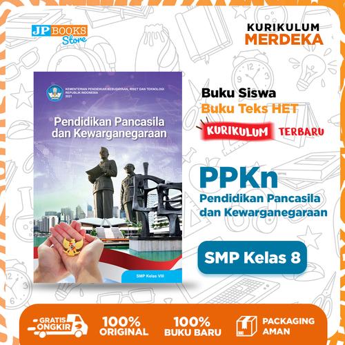 Jual JP Books – Buku Siswa Sekolah PPKn SMP Kelas 8 - Kurikulum Merdeka ...