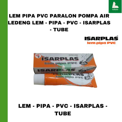 Jual LEM PIPA PVC PARALON POMPA AIR LEDENG LEM - PIPA - PVC - ISARPLAS ...