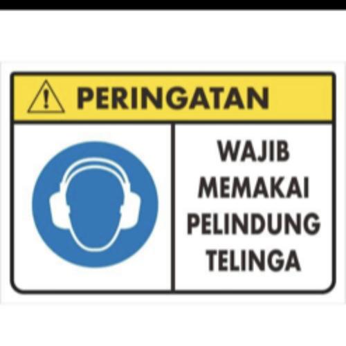 Jual Sign Peringatan Wajib Memakai Pelindung Telinga - 15cm x 20cm ...
