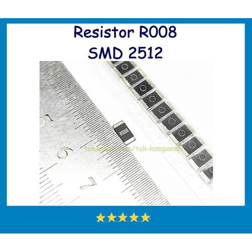 Jual 2512 SMD alloy resistor R008 0.008 ohm 8mR accuracy 1% r shunt 8 ...