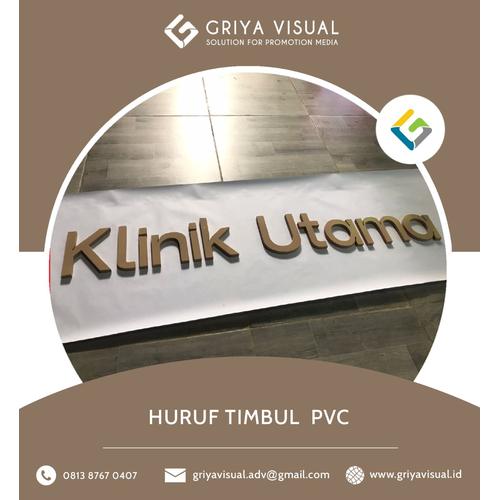 Jual HURUF TIMBUL PVC ( Klinik Utama 2 ) - Jakarta Selatan - griya ...