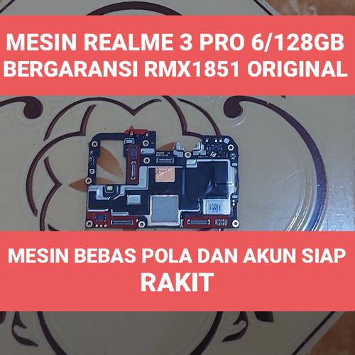Jual Mesin realme 3 pro 6/128GB normal mesin realme 3 pro mesin rmx1851 ...