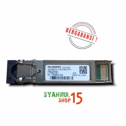 Jual SFP HUAWEI 10G-850nm-0.3km-MM-SFP+ - Jakarta Utara - Syahrul15shop | Tokopedia