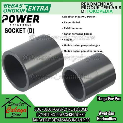 Jual SOK POLOS POWER 2 INCH D PVC FITTING PIPA SOCKET SOCK SOKET TANPA DRAT - ISI 1 PCS - Kota ...