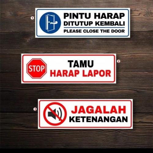 Jual SIGN STIKER PINTU HARAP TUTUP KEMBALI/TAMU HARAP LAPOR UK.23X7.5CM ...