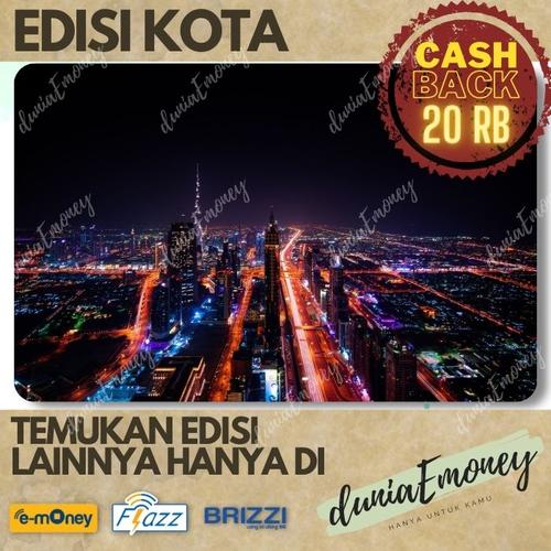 Jual E-Toll Card Kartu Mandiri Emoney BCA Flazz BRI - Night at Dubai ...