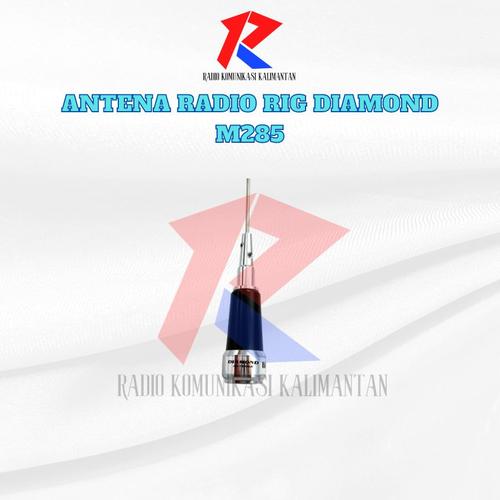 Jual ANTENA RADIO RIG DIAMOND M285 - Kota Balikpapan - Radio Komunikasi ...