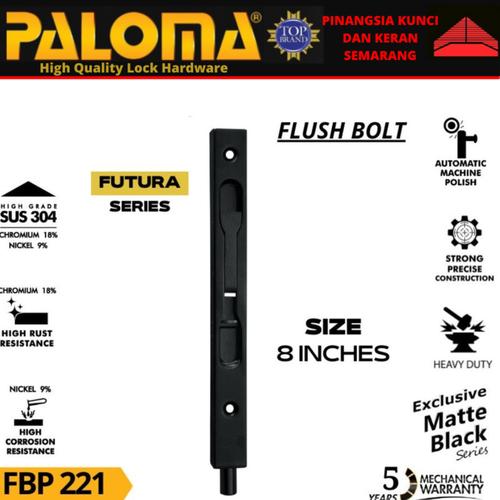 Jual PALOMA FBP 221 GRENDEL TANAM 8 INCH FLUSH BOLT 20CM FUTURA HITAM ...