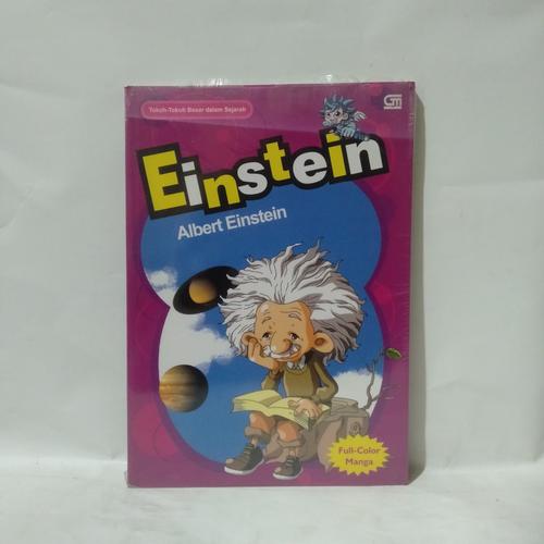 Jual TOKOH-TOKOH BESAR DALAM SEJARAH ALBERT EINSTEIN FULL COLOR MANGA ...