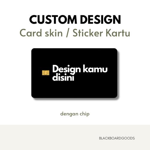 Jual Custom Card Skin / Sticker Kartu - dgn chip - Jakarta Barat ...