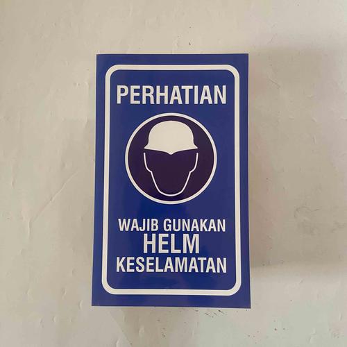 Jual Stiker Wajib Memakai Helm, Stiker Keselamatan, Stiker K3 - Kab ...