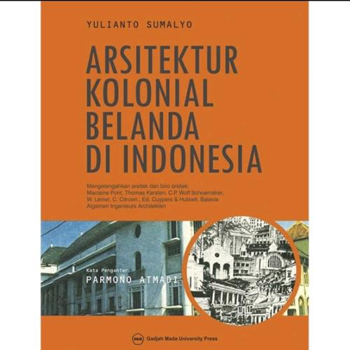 Jual Buku Arsitektur Kolonial Belanda Di Indonesia - Kota Yogyakarta - Belik Ilmu2 | Tokopedia