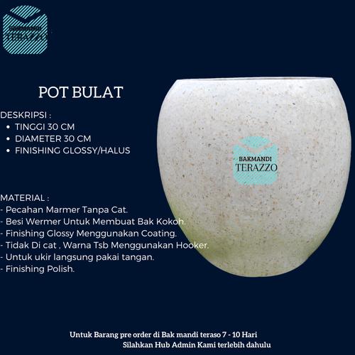 Jual BMT POT TERASO TIPE BULAT POT TERASO PUTIH TAMAN POT TERASO PUTIH ...