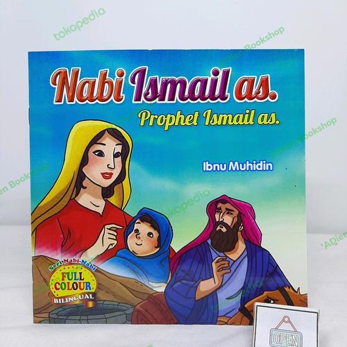 Jual BUKU SERI NABI NABI BILINGUAL NABI ISMAIL AS IBNU MUHIDIN BI ...