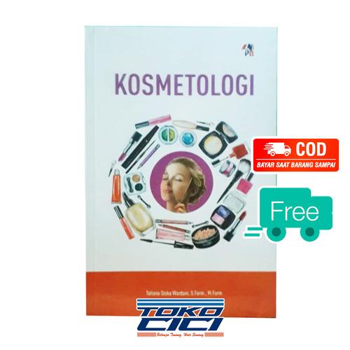 Jual Kosmetologi | Buku Farmasi oleh Tatiana Siska Wardani S.Farm, M.Farm - Kab. Mamuju - Toko ...