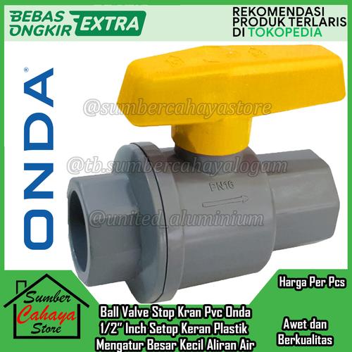 Promo Ball Valve PVCBV 1/2" ONDA Polos Stop Kran Plastik PVC kuning 1/2 ...