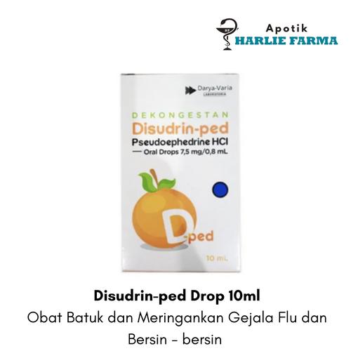 Jual Disudrin-ped Drop Disudrin Ped D-ped Dekongestan Oral Drops 10ml ...