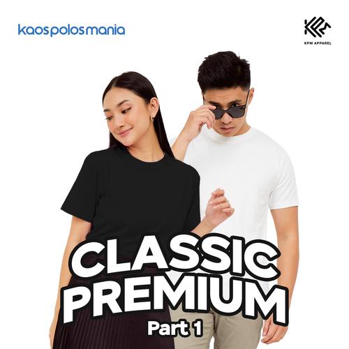 Promo Kaos Polos KPM Apparel Classic Premium Size Dewasa Part 1 - China ...
