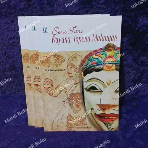 Jual buku seni tari wayang topeng malangan - Kab. Mojokerto - Murdi Buku | Tokopedia