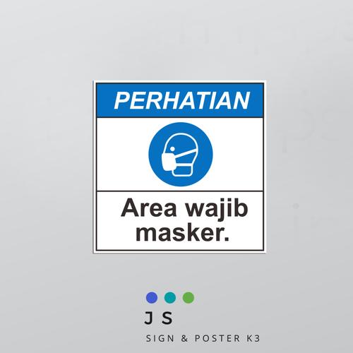 Jual STICKER K3 SAFETYSIGN AREA WAJIB MASKER - M(25x25cm) - Kab. Malang ...