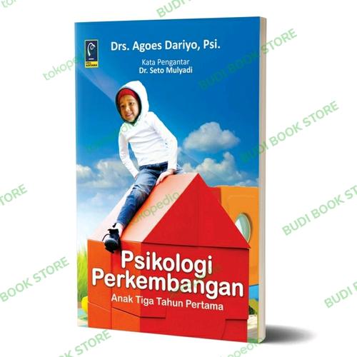 Promo BUKU PSIKOLOGI PERKEMBANGAN ANAK TIGA TAHUN AGOES DARIYO REFIKA - Kota Bandung - BUDI BOOK ...