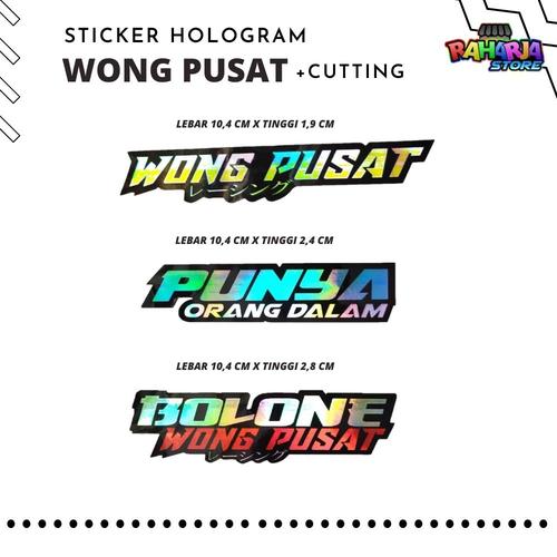 Jual Sticker Bolo Wong Pusat Punya Orang Dalam Wong Pusat - Bijian ...
