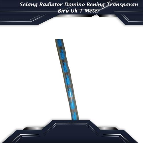 Jual Selang Radiator Domino Bening Transparan Biru Uk 1 Meter - Kota ...