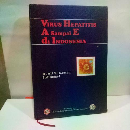 Jual Buku second: VIRUS HEPATITIS A sampai E di Indonesia. - Jakarta ...