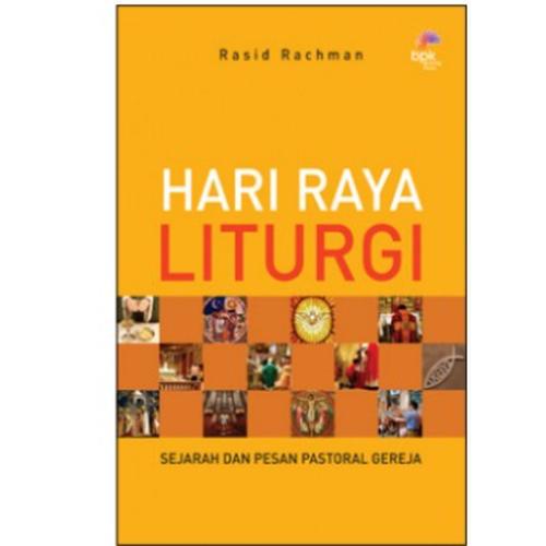 Jual HARI RAYA LITURGI- RASID RAHMAN- BPK Gunung Mulia - Kota Surabaya ...