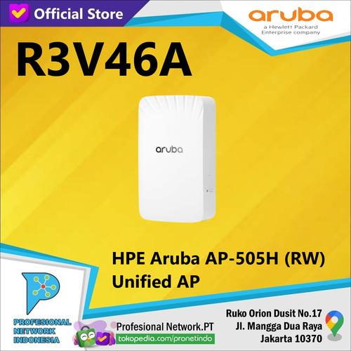 Promo R3V46A HPE Aruba AP-505H (RW) Unified AP Cicil 0% 3x - Jakarta Pusat - Profesional Network ...